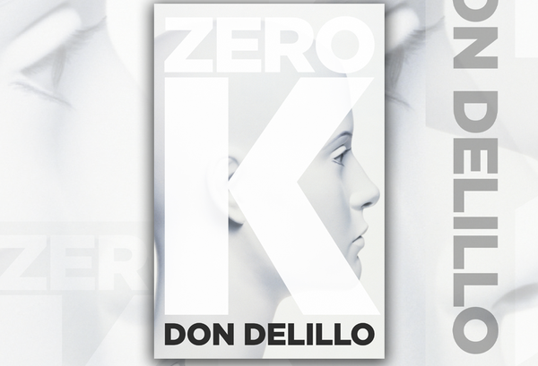 Review: Zero K by Don DeLillo | Karina Magdalena